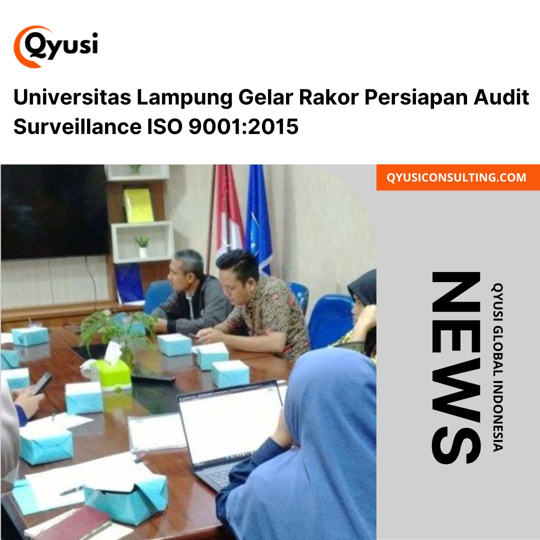 Universitas Lampung Gelar Rakor Persiapan Audit Surveillance ISO 9001:2015 | Qyusi Global Indonesia